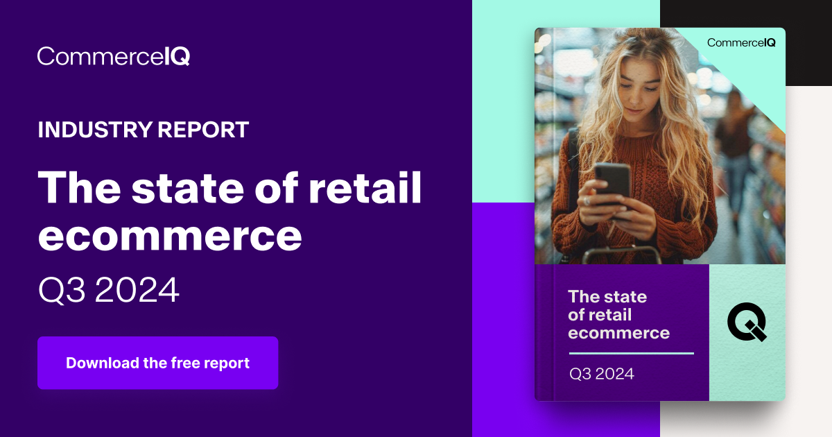CommerceIQ | The state of retail ecommerce Q3 2024